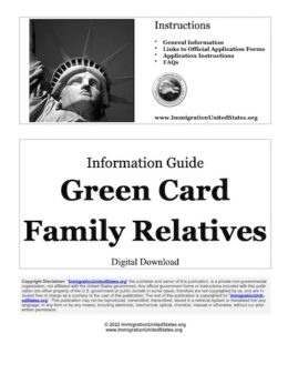 Green Card Family Relatives Instructions - U.S. Immigration Information