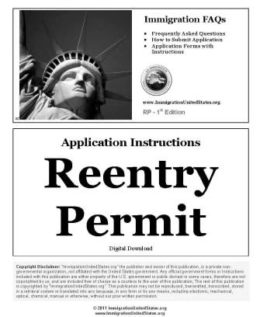 Reentry Permit Instructions - U.S. Immigration Information